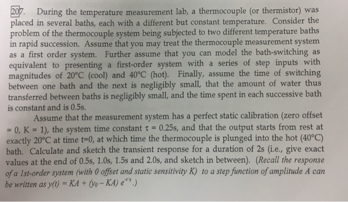 Solved 207. During the temperature measurement lab, a | Chegg.com
