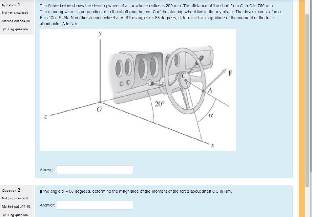 Solved Question 1 The figure below shows the steering wheel | Chegg.com