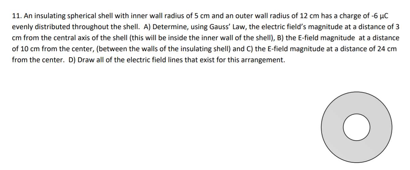 Solved 11. An insulating spherical shell with inner wall | Chegg.com