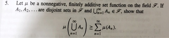 Solved 5 Let μ Be A Nonnegative Finitely Additive Set