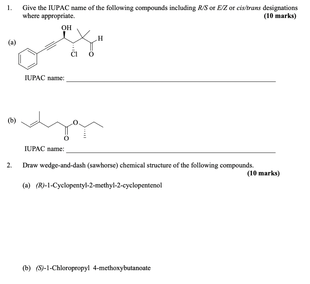 Solved 1. Give the IUPAC name of the following compounds | Chegg.com
