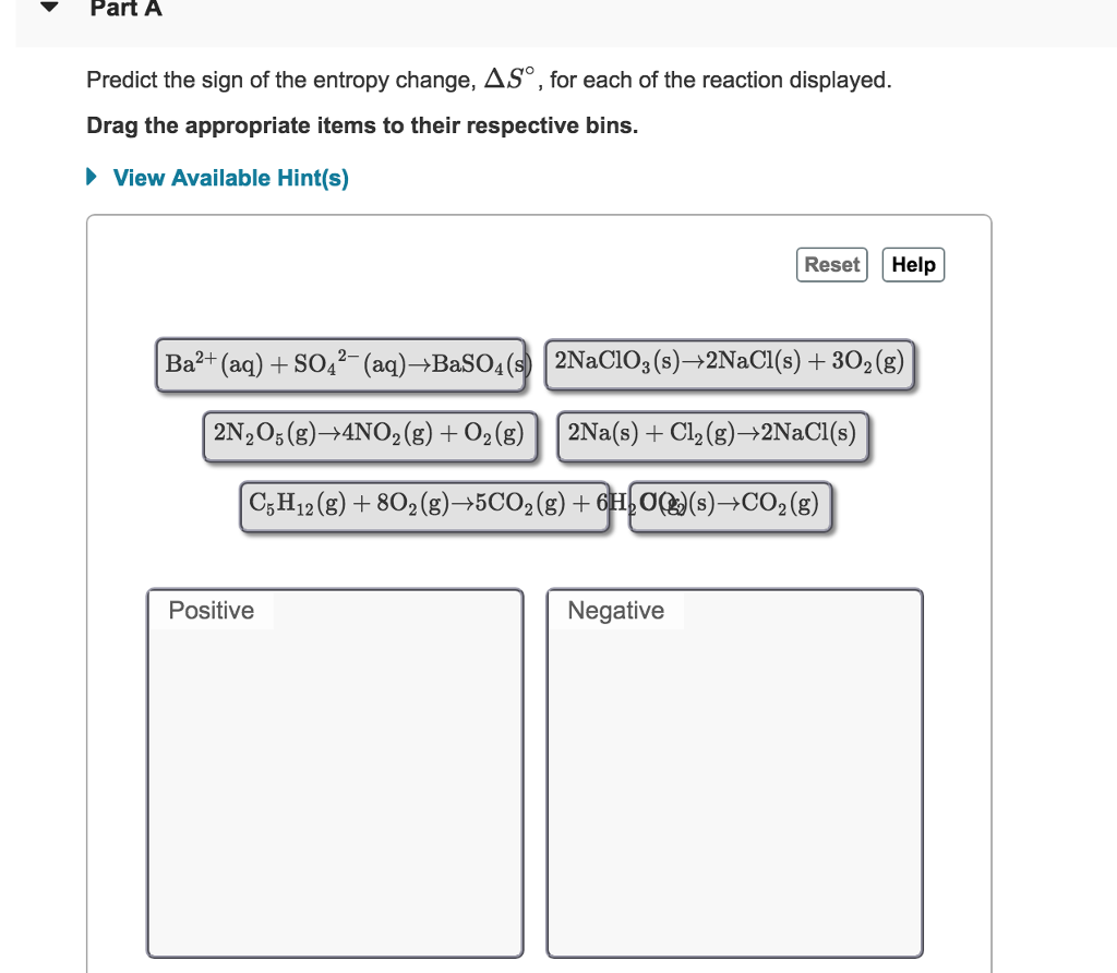Solved Part A Predict the sign of the entropy change, ASo, | Chegg.com