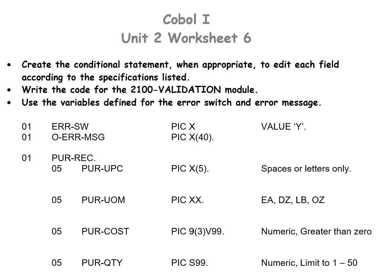 Solved Unit 2 - Worksheet 6 - Need help coding the COBOL | Chegg.com
