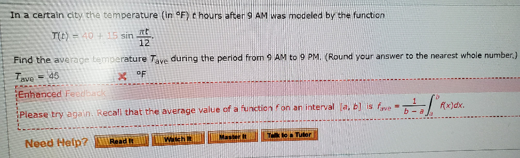 Solved In a certain city the temperature (in °F) t hours | Chegg.com