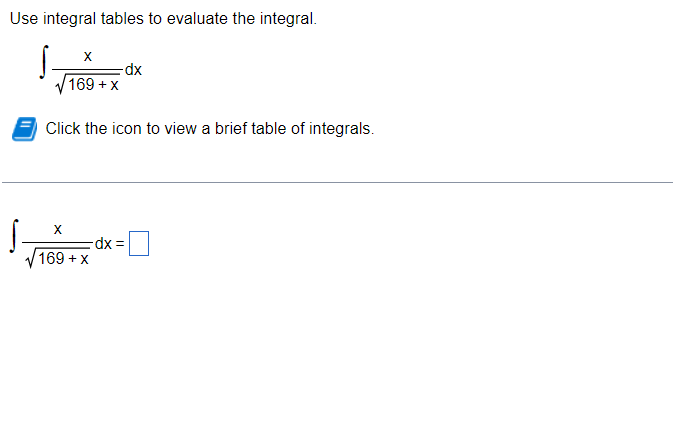 Solved Use integral tables to evaluate the | Chegg.com