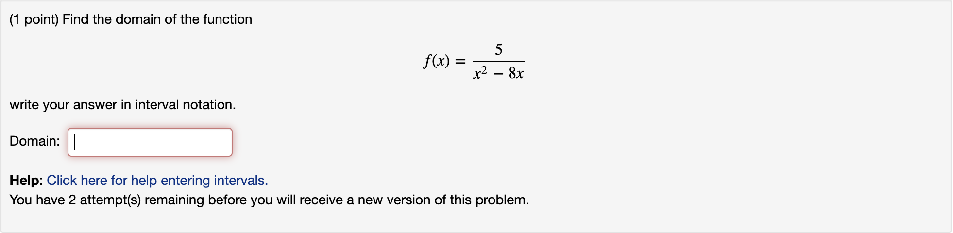 Solved 1 Point Find The Domain Of The Function F X X2−8x5
