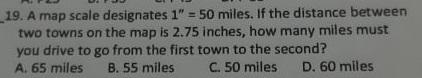 19. A map scale designates 1" = 50 miles. If the | Chegg.com