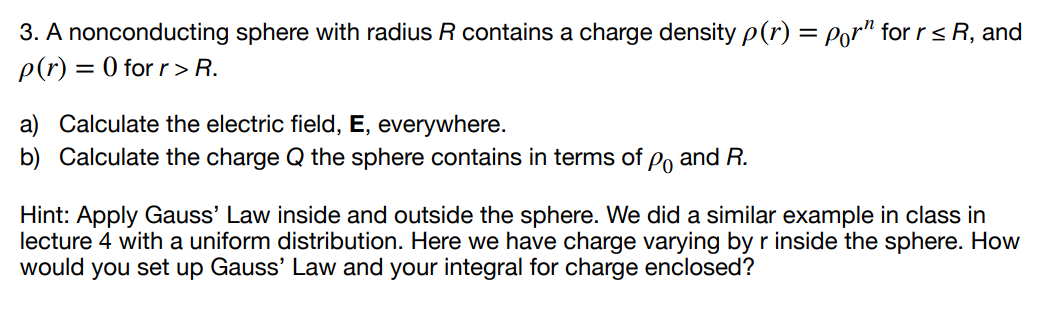 Solved 3. A nonconducting sphere with radius R contains a | Chegg.com
