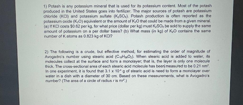 Solved 1) Potash is any potassium mineral that is used for | Chegg.com
