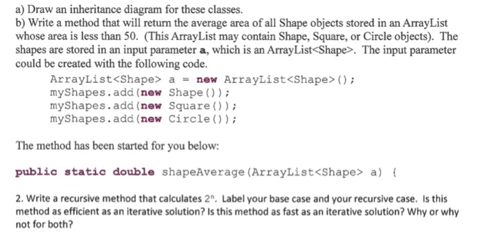Solved a) Draw an inheritance diagram for these classes. b) | Chegg.com