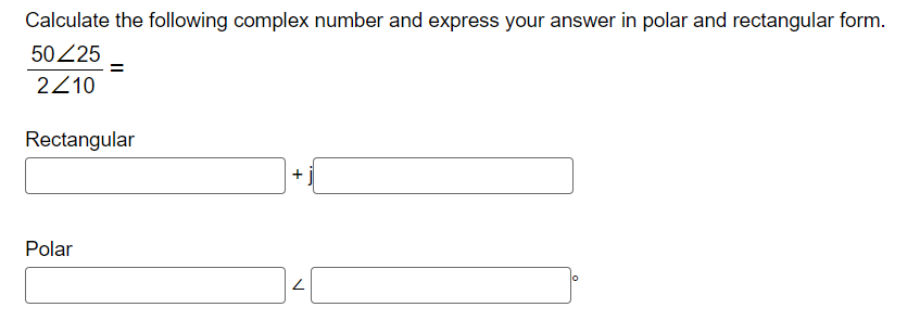 Solved Calculate the following complex number and express | Chegg.com