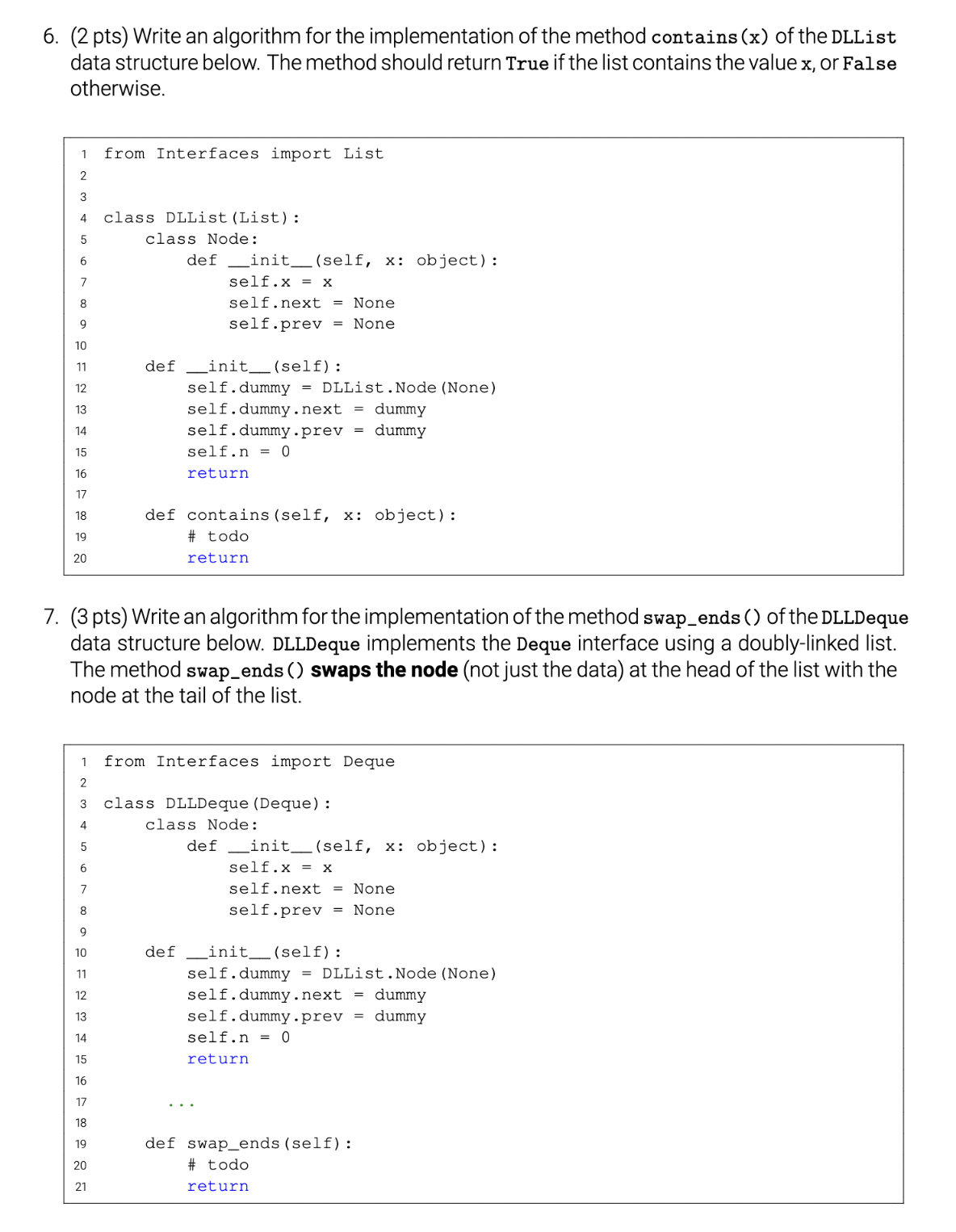 Solved 6. (2 pts) Write an algorithm for the implementation | Chegg.com