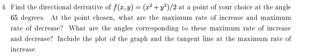 Solved 4. Find the directional derivative of | Chegg.com