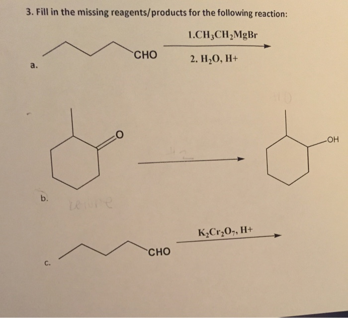 Solved 3. Fill in the missing reagents/products for the | Chegg.com