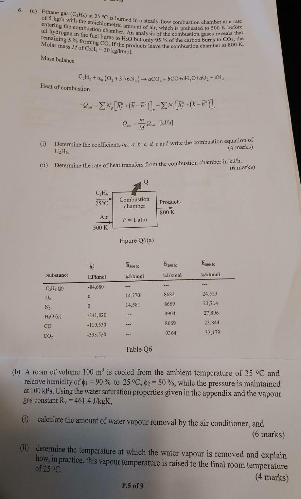 Solved 6. () Ethane gas (C2H6) at 25 °C is burned in a | Chegg.com