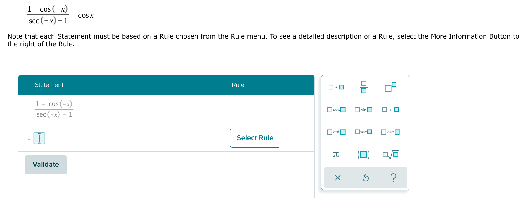 Solved 1- COS os(-x) sec(-x)-1 = COS X Note that each | Chegg.com