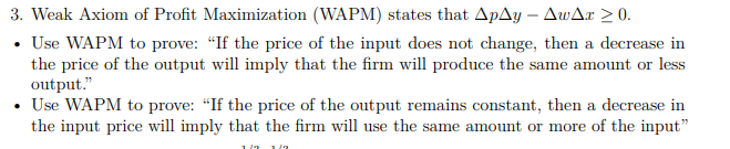 Solved 3. Weak Axiom of Profit Maximization (WAPM) states | Chegg.com