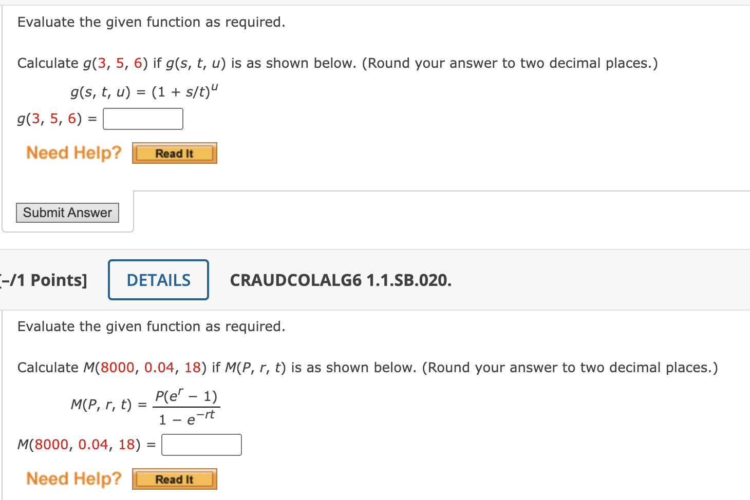 Solved g(s,t,u)=(1+s/t)ug(3,5,6)= −/1 Points] CRAUDCOLALG6 | Chegg.com
