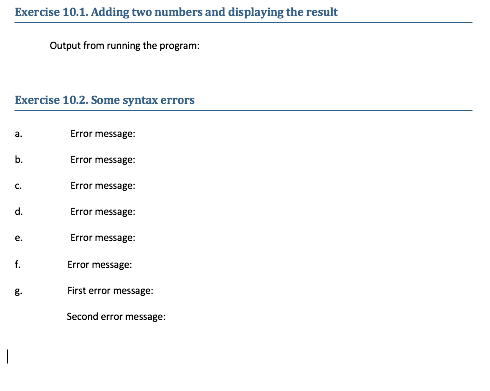 Exercise 10.1. Adding two numbers and displaying the | Chegg.com