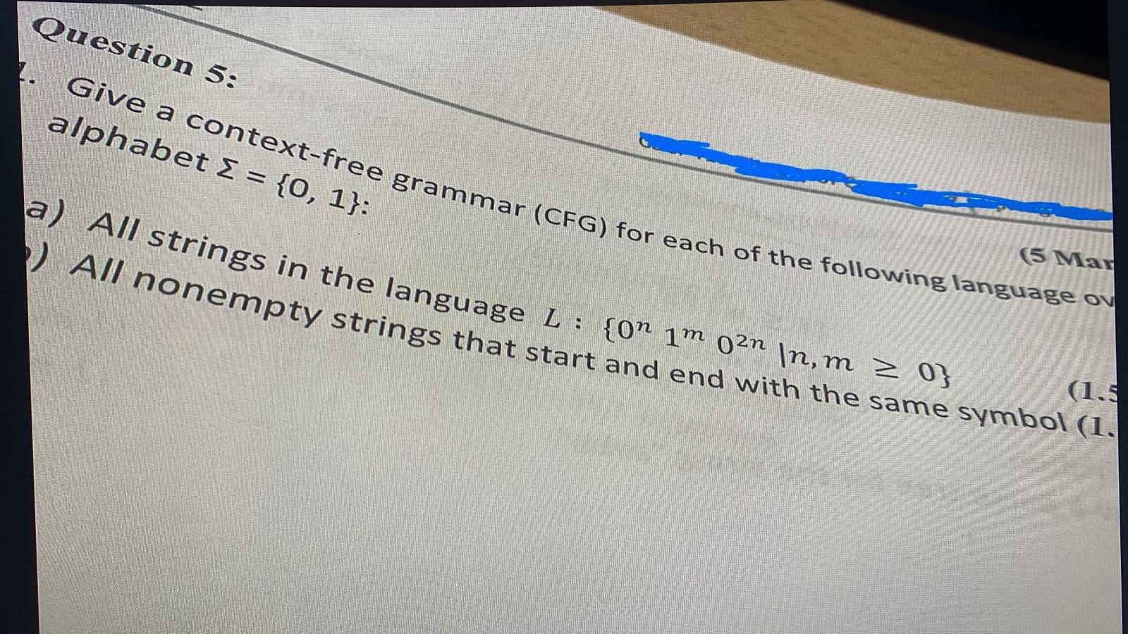 Solved Question 5: (5 Mar Give a context-free grammar (CFG) | Chegg.com