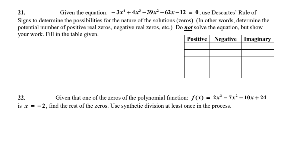 Solved 21. Given the equation: - 3.x* + 4.x’ – 39.x² – 62x – | Chegg.com