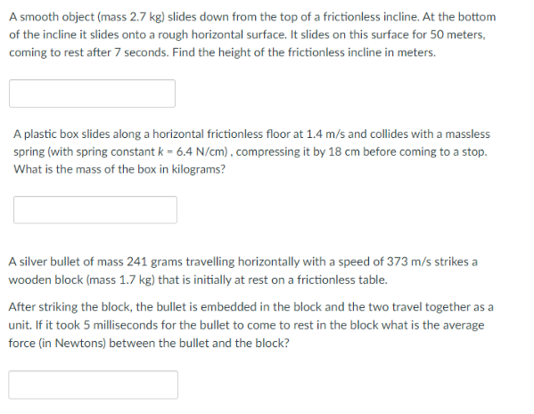 Solved A smooth object (mass 2.7 kg ) slides down from the | Chegg.com