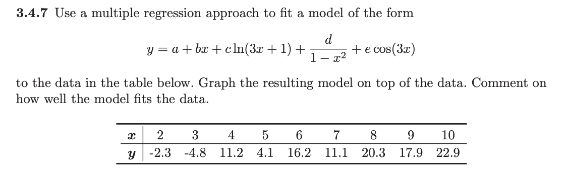 Solved 3.4.7 Use a multiple regression approach to fit a | Chegg.com