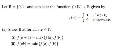 Solved Let B={0,1} and consider the function f:N→B given by | Chegg.com
