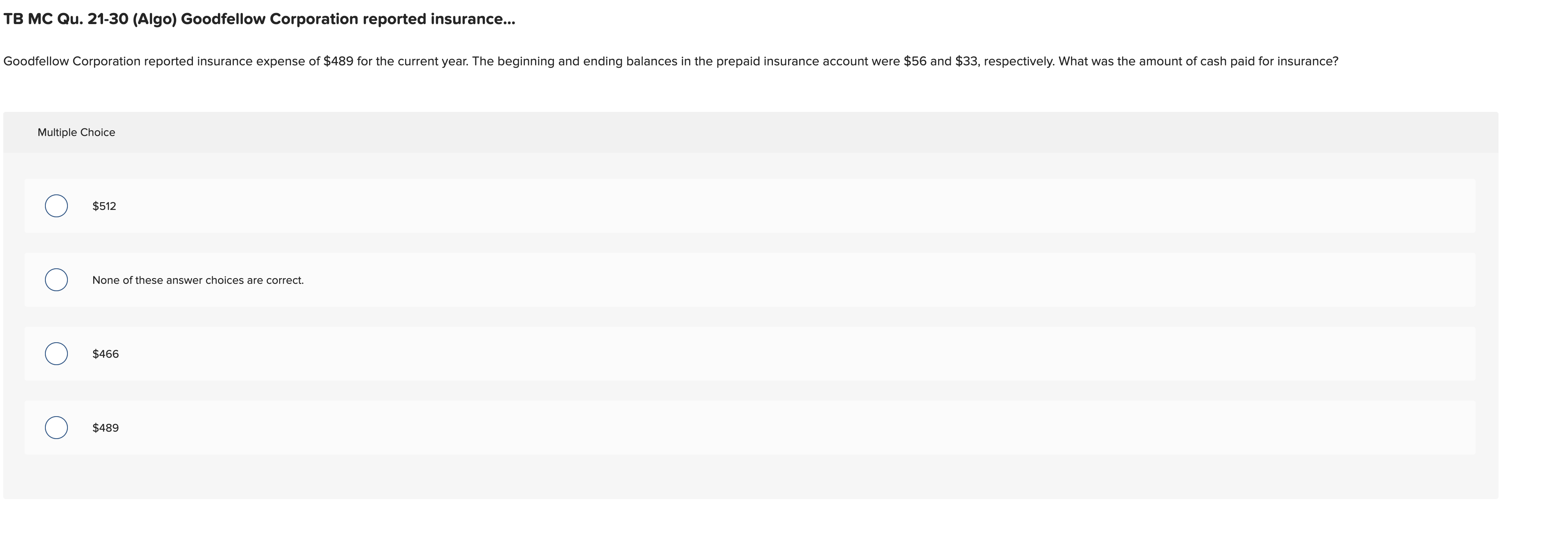 Solved TB MC Qu. 21-30 (Algo) Goodfellow Corporation | Chegg.com