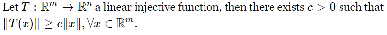 Solved Let T:Rm→Rn ﻿a linear injective function, then there | Chegg.com