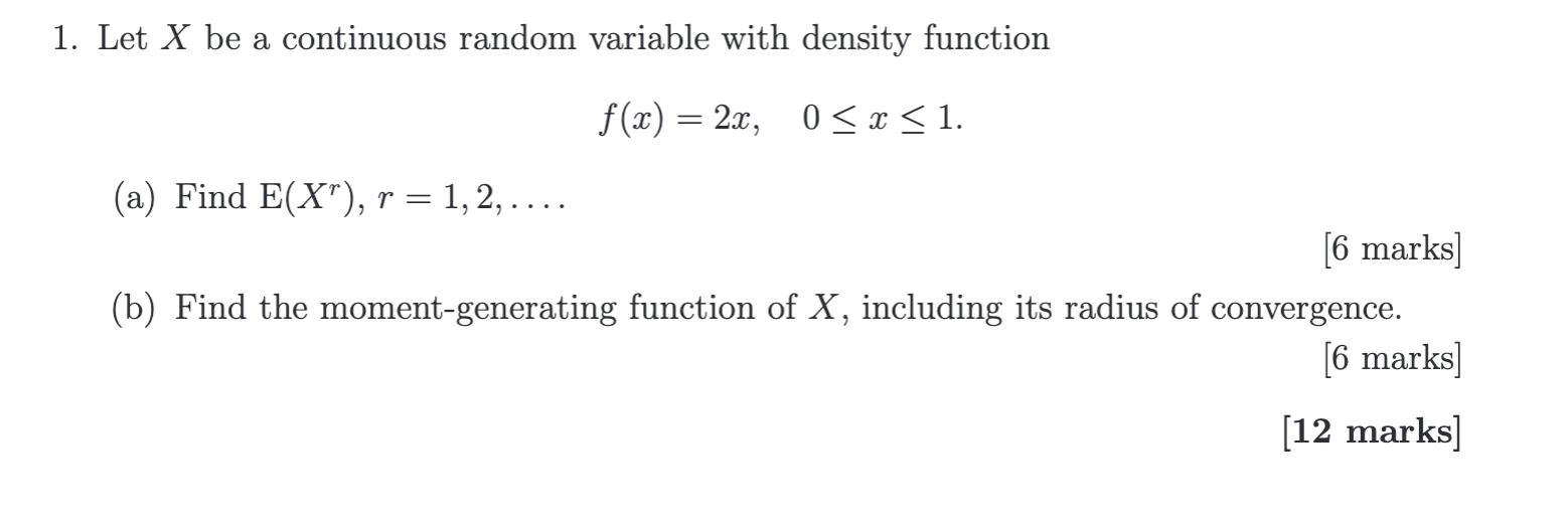 Solved 1. Let X be a continuous random variable with density | Chegg.com