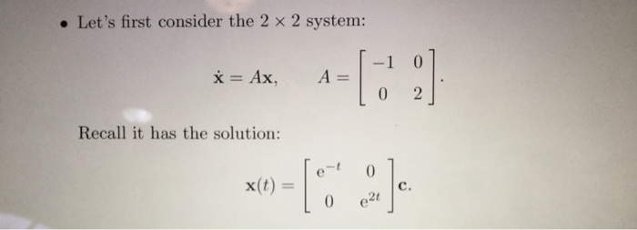 Solved I have the following uncoupled linear system , and I | Chegg.com