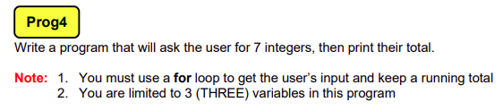Solved Prog4 Write a program that will ask the user for 7 | Chegg.com