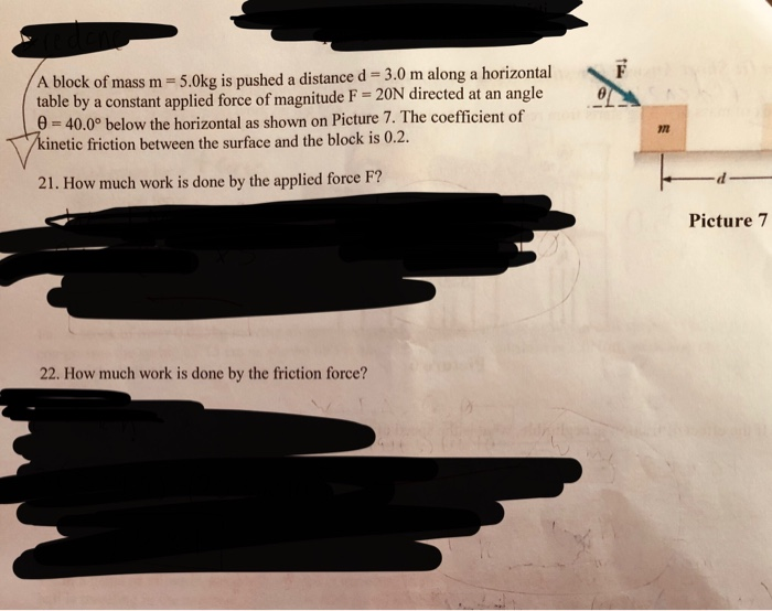 Solved A) How much work is done by the applied force? B) How | Chegg.com