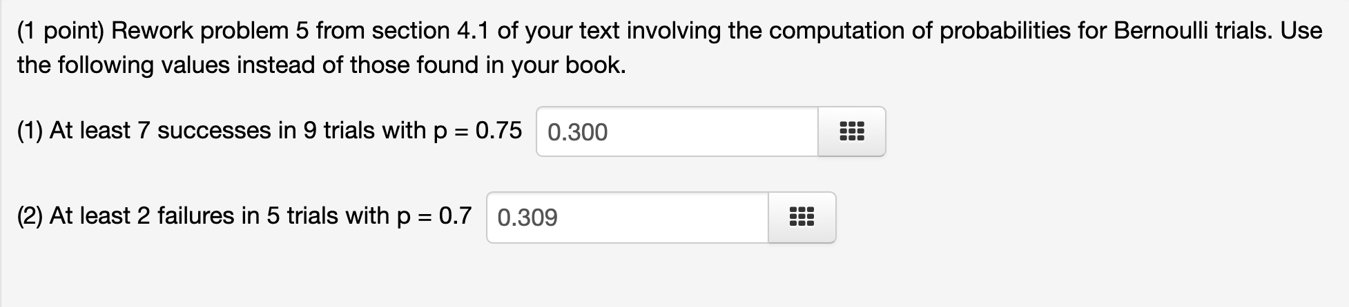 Solved (1 point) Rework problem 7 from section 4.1 of your | Chegg.com
