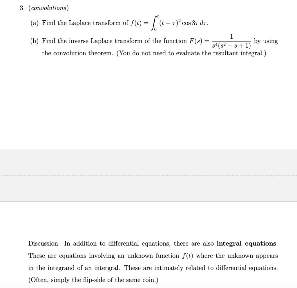 Solved 3. (convolutions) (a) Find the Laplace transform of | Chegg.com