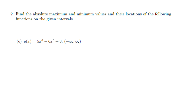 Solved 2. Find the absolute maximum and minimum values and | Chegg.com