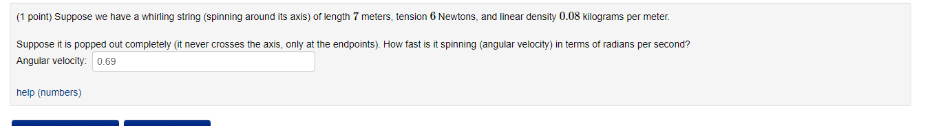 Solved (1 point) Suppose we have a whirling string (spinning | Chegg.com