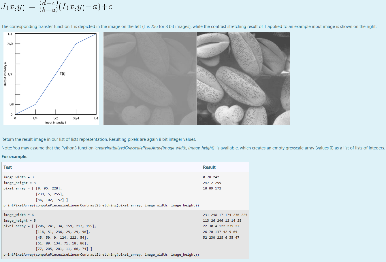 Solved Given is a greyscale 8 bit input image in the form of | Chegg.com