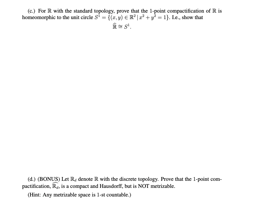 Solved (c.) ﻿For R ﻿with the standard topology, prove that | Chegg.com