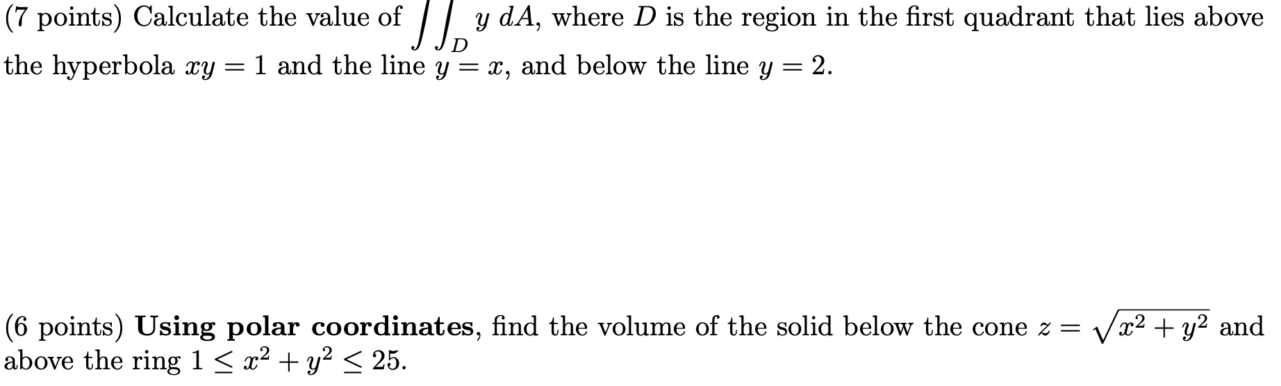 Solved (7 points) Calculate the value of ∫DydA, where D is | Chegg.com