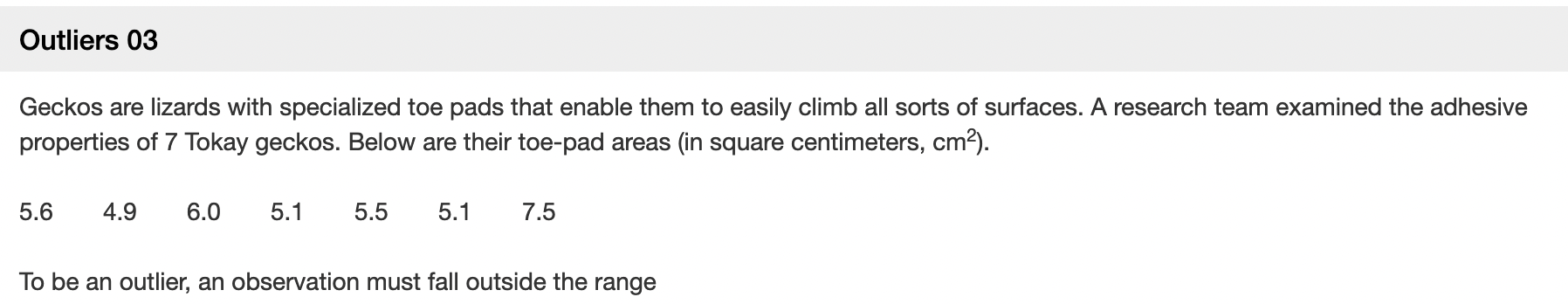 Solved Geckos are lizards with specialized toe pads that | Chegg.com