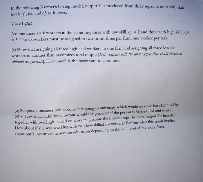 In the following Kremer's O-ring model, output Y is | Chegg.com