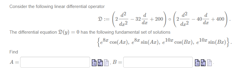 Solved d2 d2 Consider the following linear differential | Chegg.com