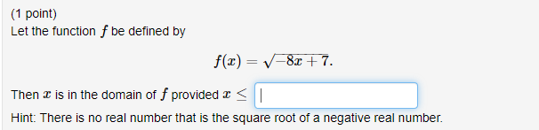 Solved (1 ﻿point)Let the function f ﻿be defined | Chegg.com
