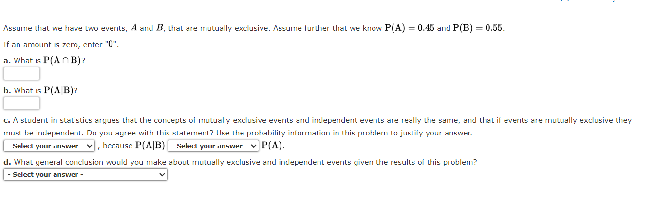 Solved Assume that we have two events, A and B, that are | Chegg.com