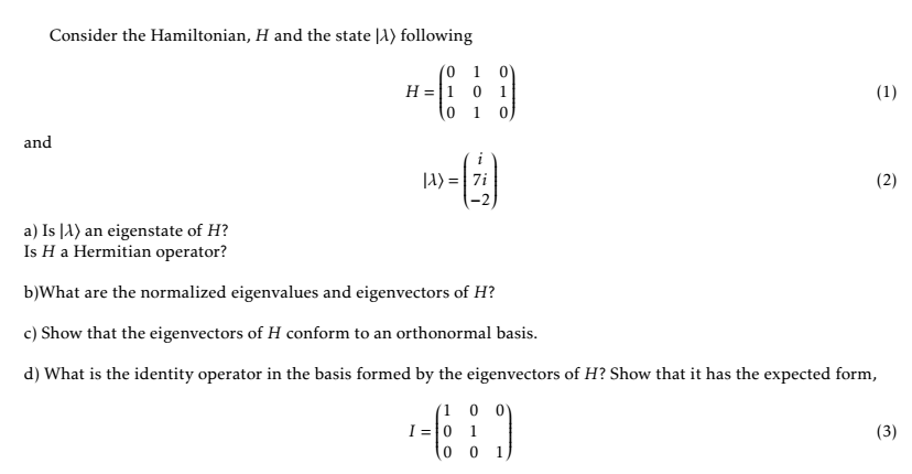 Consider the Hamiltonian, H and the state ∣λ | Chegg.com