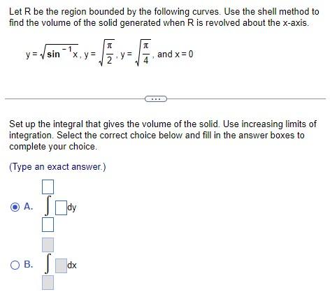 Solved Let R be the region bounded by the following curves. | Chegg.com