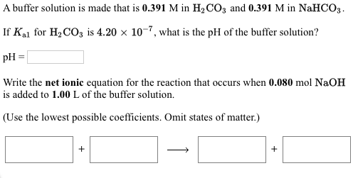 Solved A buffer solution is made that is 0.473 M in H2CO3 | Chegg.com