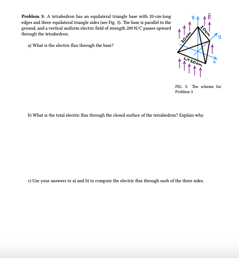 Solved Problem 3: A tetrahedron has an equilateral triangle | Chegg.com